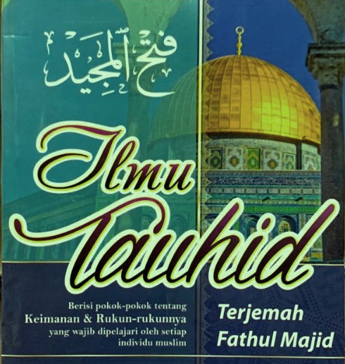 Kitab Fathul Majid Terjemahan Indonesia - Terjemahan Kitab Turats