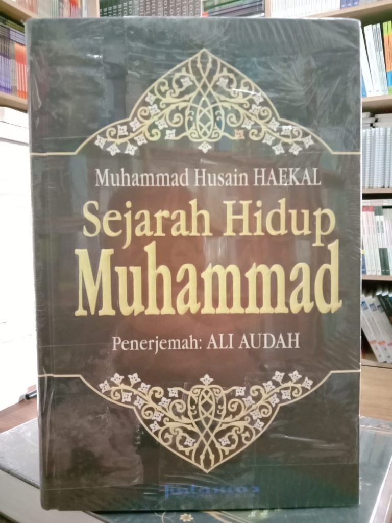 Sejarah Hidup Muhammad Karya Husain Haekal - Terjemahan Kitab Kuning